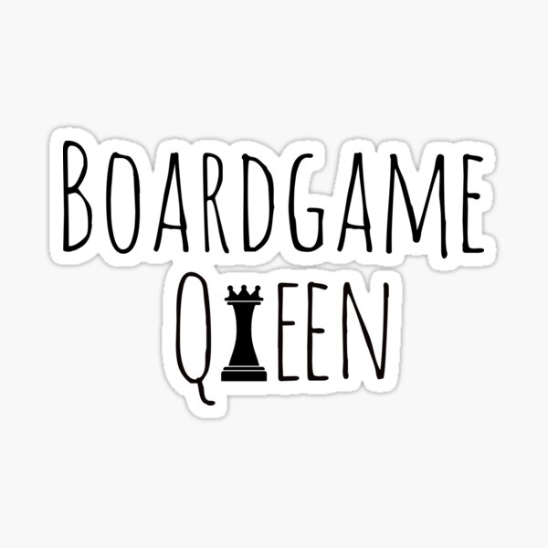 "Boardgame Queen" Sticker for Sale by Sae- | Redbubble
