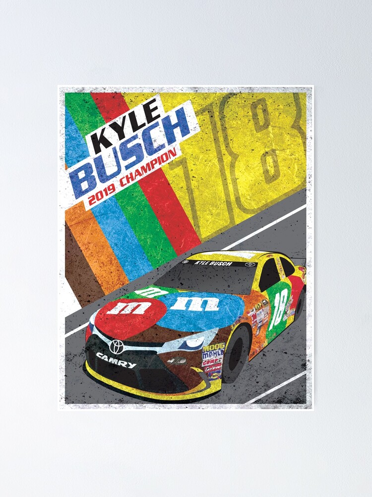 "Kyle Busch - 2019 Champion" Poster for Sale by StudioRama | Redbubble