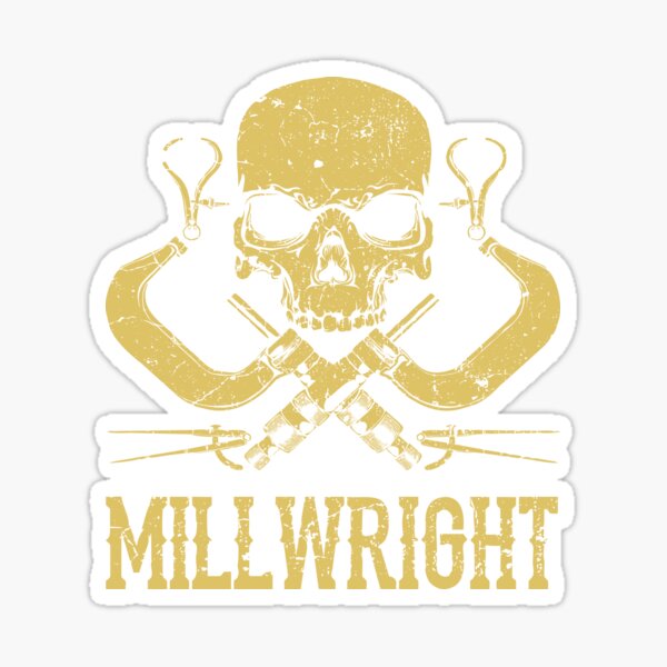 "Millwright" Sticker for Sale by Sinfamous | Redbubble