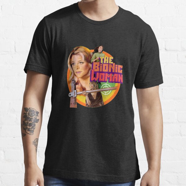"Bionic Woman " T-shirt for Sale by kdpearce1 | Redbubble | the bionic ...