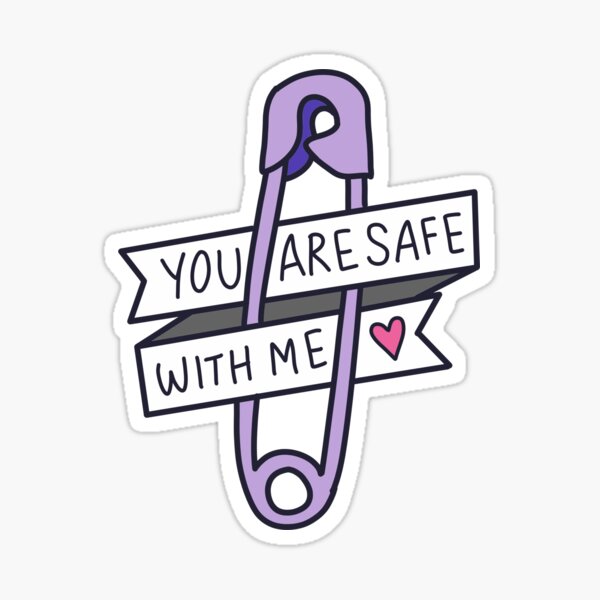 "You Are Safe With Me" Sticker for Sale by Puffoo | Redbubble