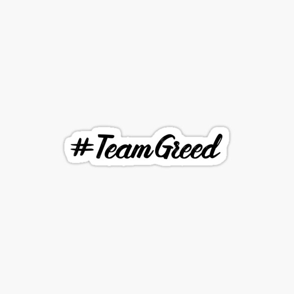 "Team Greed" Sticker for Sale by ravenroe | Redbubble