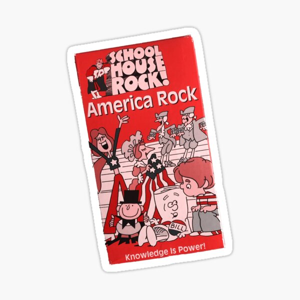 "School House Rock! America Rock VHS" Sticker for Sale by TheJoeyCook ...