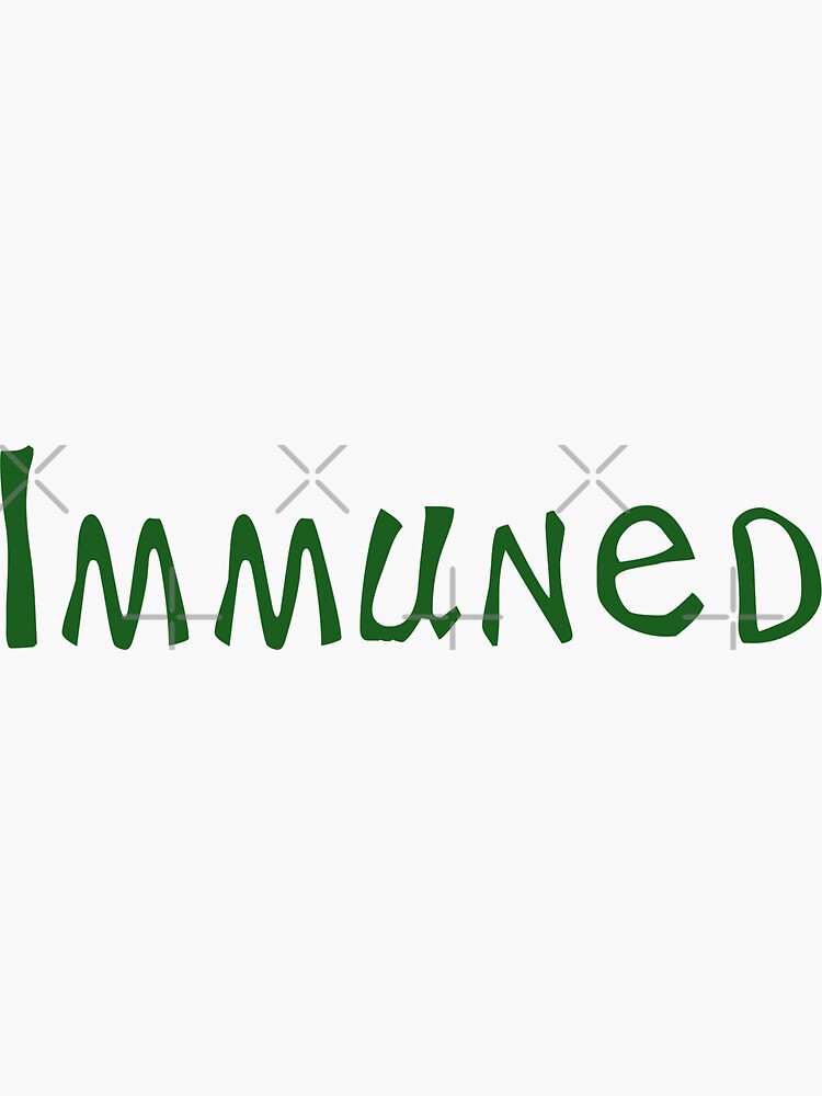 "immuned corona immuned" Sticker for Sale by Hamzaah | Redbubble