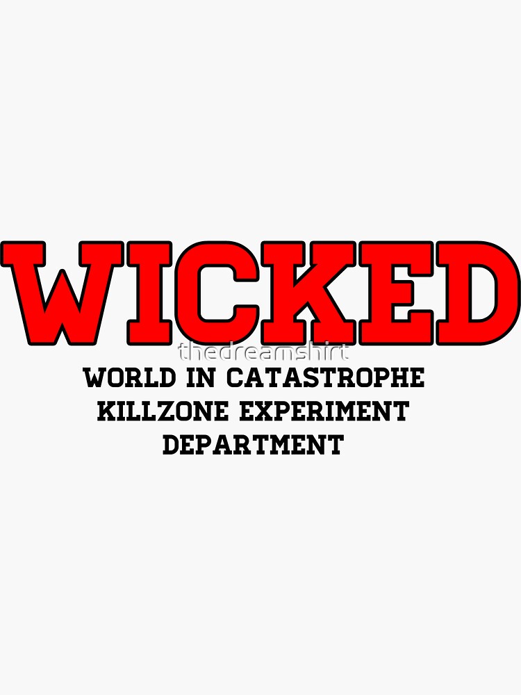 "MAZE RUNNER - WICKED" Sticker for Sale by thedreamshirt | Redbubble