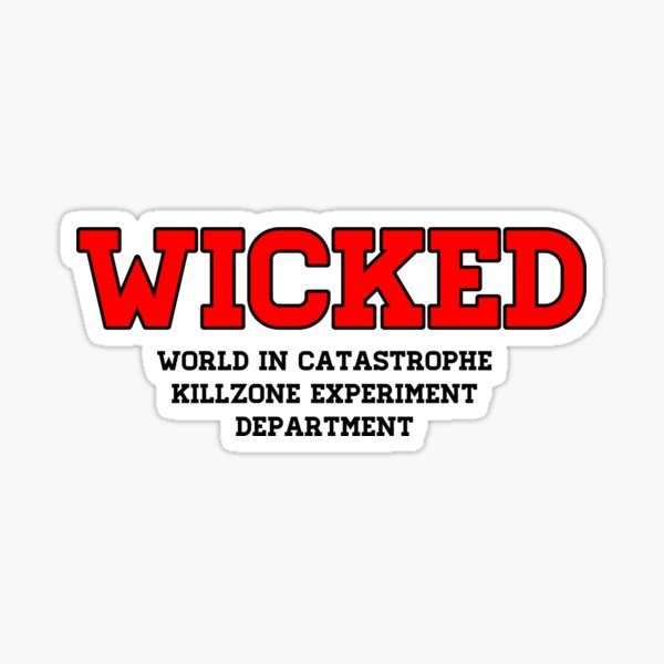 "MAZE RUNNER - WICKED" Sticker for Sale by thedreamshirt | Redbubble