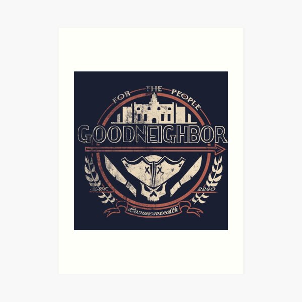 "Goodneighbor" Art Print by lolliegag | Redbubble