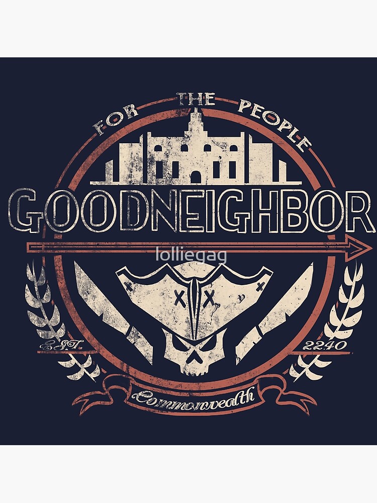 "Goodneighbor" Poster for Sale by lolliegag | Redbubble