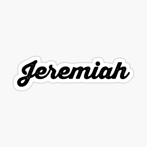 "Jeremiah" Sticker for Sale by ProjectX23 | Redbubble