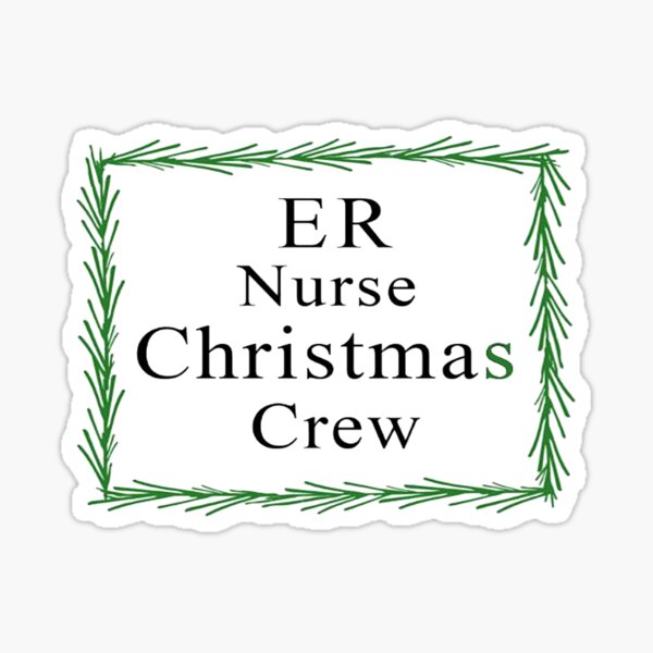 "Emergency Room Nurse Christmas Crew" Sticker for Sale by ...