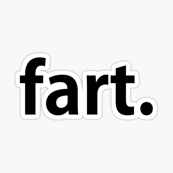 Fart Stickers | Redbubble