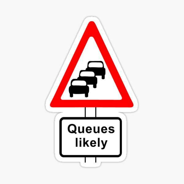 "Traffic Queues Likely Sign" Sticker for Sale by sweetsixty | Redbubble