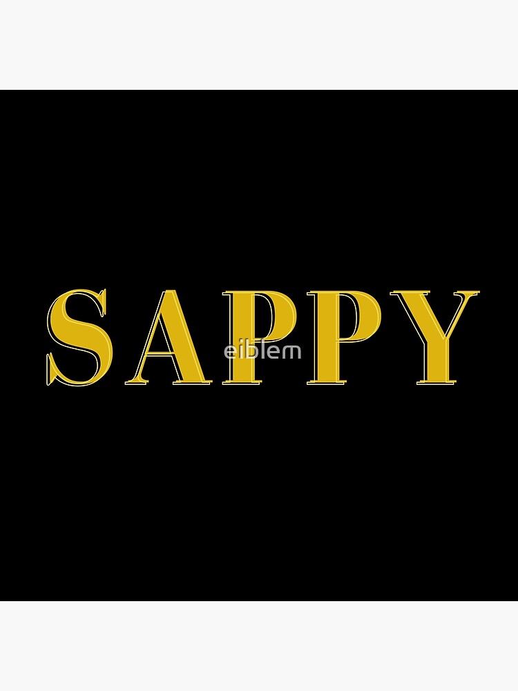 "sappy" Poster for Sale by eiblem | Redbubble