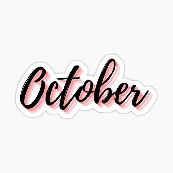 "October" Sticker by Bubmledesigns | Redbubble