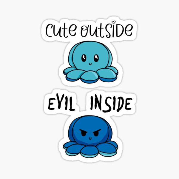 "Cute outside- evil inside" Sticker for Sale by horotsuki | Redbubble