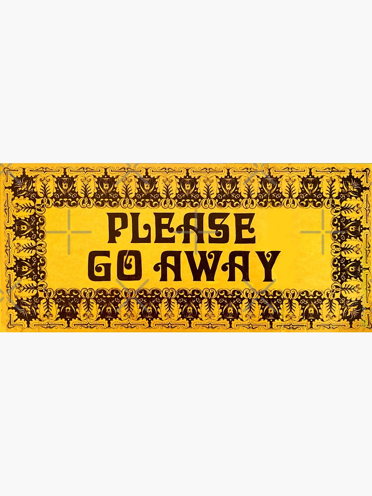 "Please Go Away" Sticker for Sale by Gothicrelics | Redbubble
