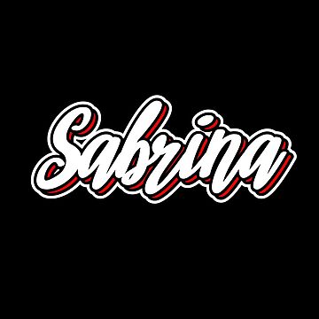 "Sabrina first name - hand lettering design" Sticker by sulies | Redbubble