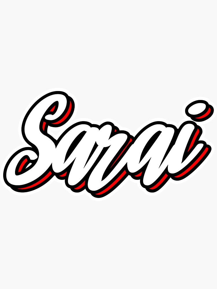 Pegatina «Nombre Sarai - diseño de letras a mano» de sulies | Redbubble