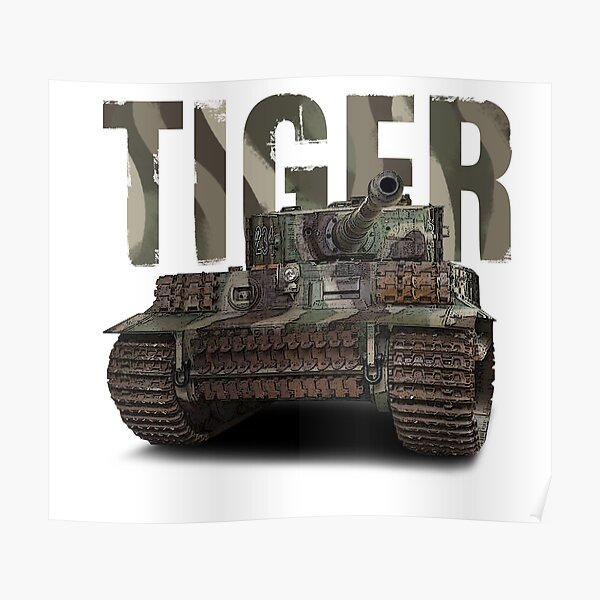 "Tiger Tank" Poster by Le-Graoully | Redbubble