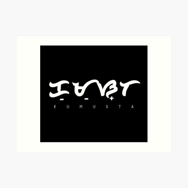 "Kumusta Baybayin Filipino" Art Print for Sale by FilipinoMerch | Redbubble