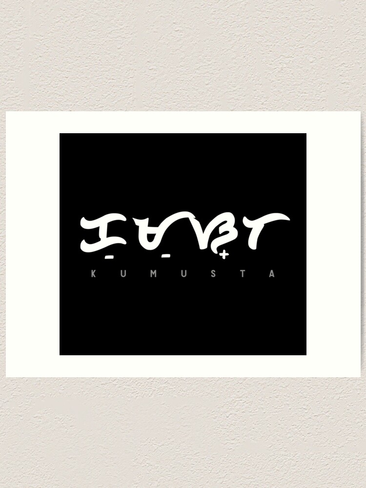 "Kumusta Baybayin Filipino" Art Print for Sale by FilipinoMerch | Redbubble