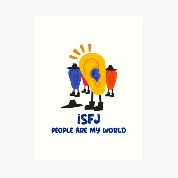 Isfj Art Prints | Redbubble