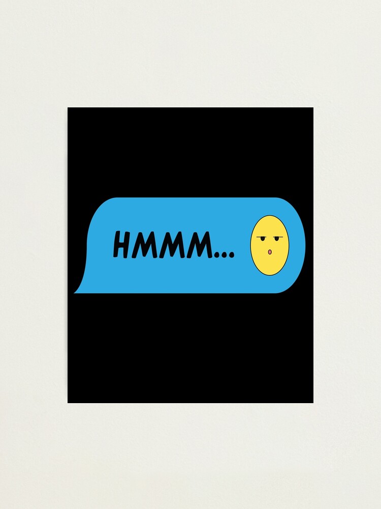 Lámina fotográfica «FUNNY EMOJI EXPRESSION HMMM ... LINDO DISEÑO PARA ...