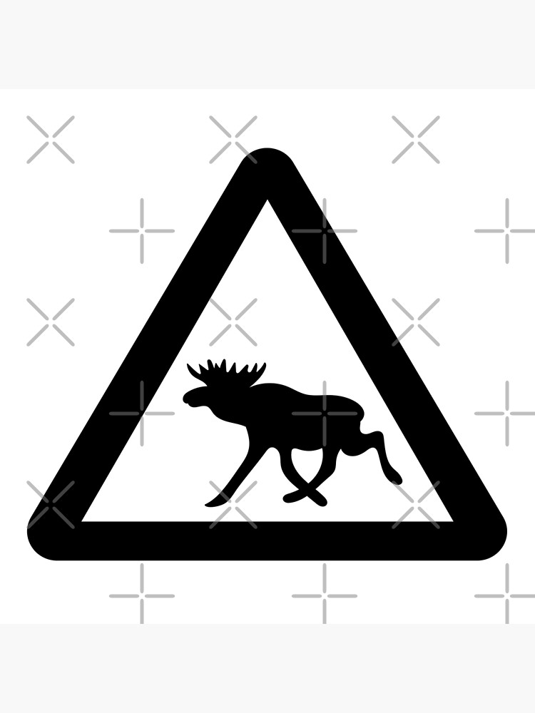 "Swedish Moose Sign | Älgskylt " Poster for Sale by LemonbatStudio ...