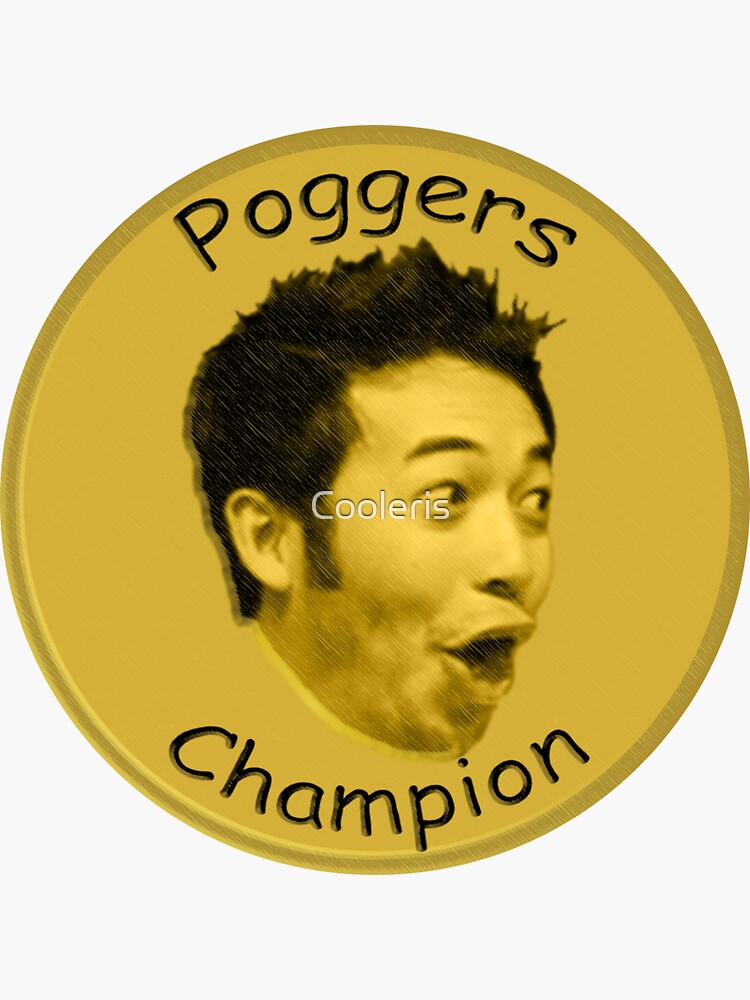 "Poggers Champion" Sticker for Sale by Cooleris | Redbubble