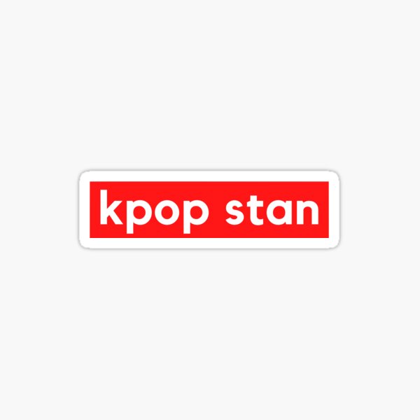 "Kpop stan " Sticker by DramaxMyths | Redbubble