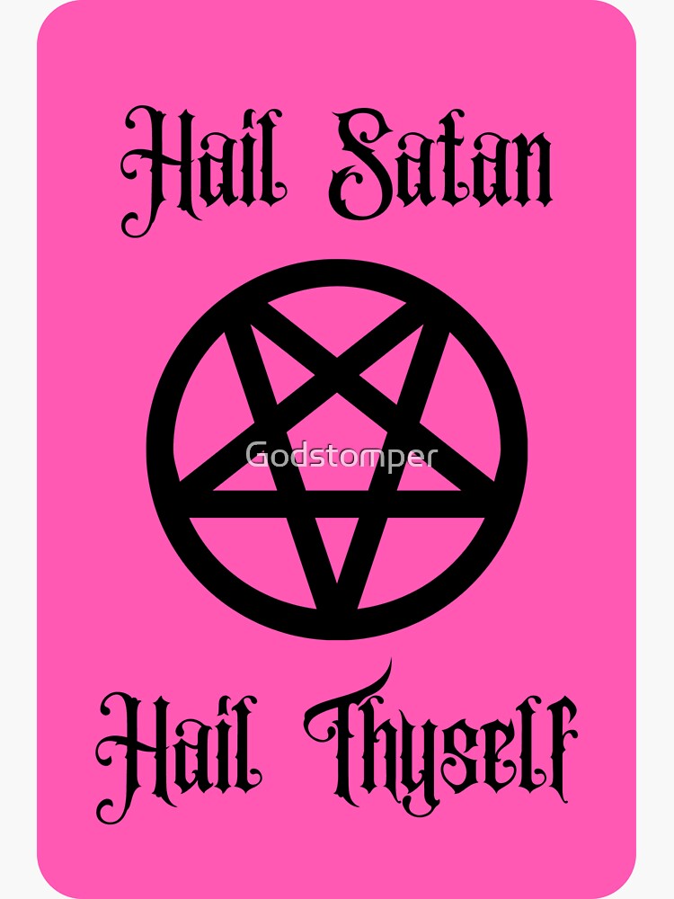 "Hail Satan, Hail Thyself | Pink | Satanic" Sticker for Sale by ...