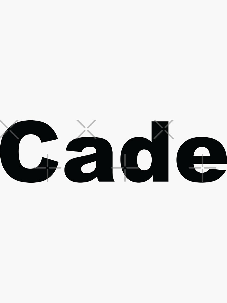 "Cade My Name Is Cade Inspired" Sticker for Sale by ProjectX23 | Redbubble