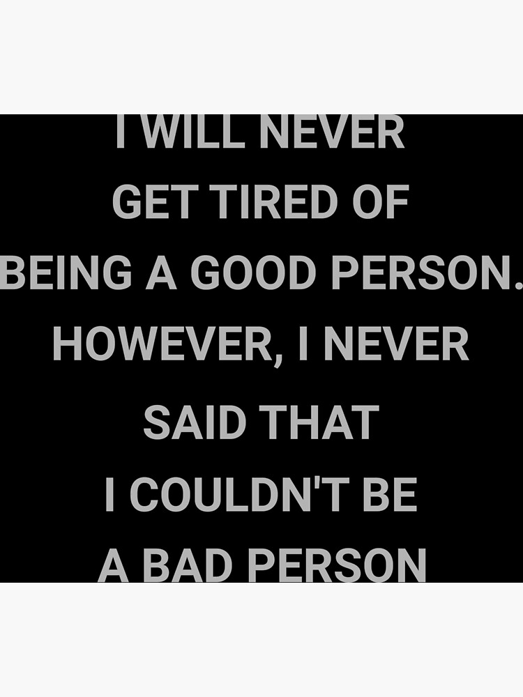 Good Or Bad Person Poster For Sale By Nurism Redbubble good-or-bad-person-poster-for-sale-by-nurism-redbubble