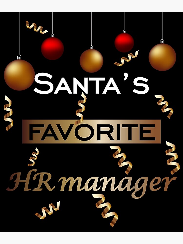 "Santa’s Favorite HR Manager " Poster by VikiQuick | Redbubble