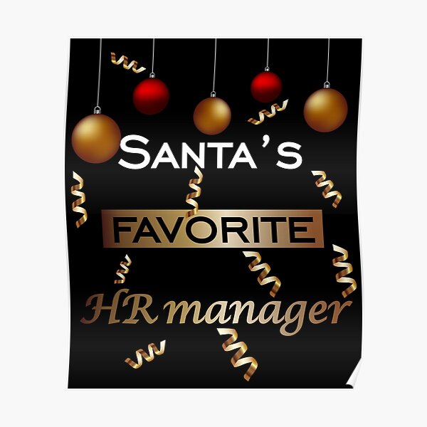 "Santa’s Favorite HR Manager " Poster by VikiQuick | Redbubble
