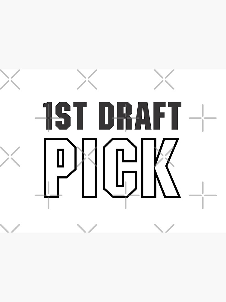 "1ST DRAFT PICK" Poster by DRMRKT | Redbubble