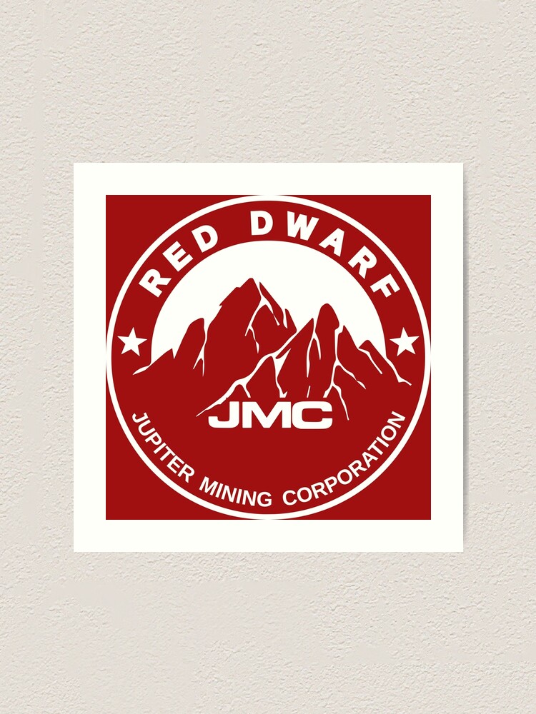 Red Dwarf Jmc Jupiter Mining Corporation Sign Logo Art Print By Nerdsloot Redbubble