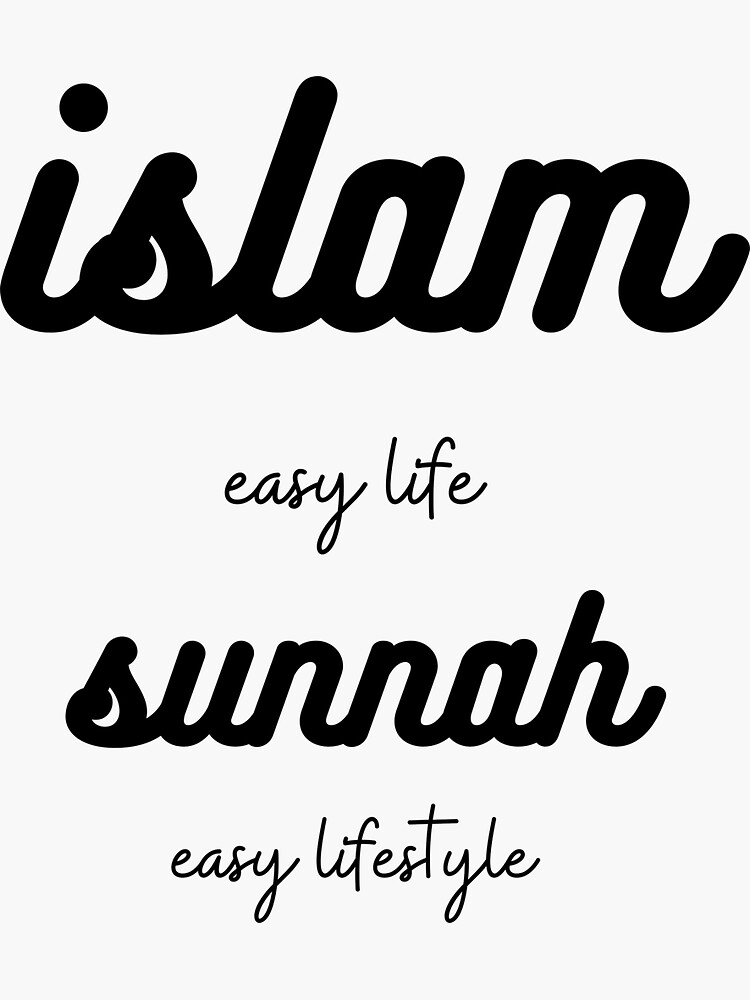 "islam easy life ,sunnah easylifestyle" Sticker for Sale by ...