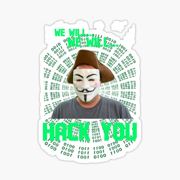 "We Will We Will HACK YOU Anonymous Cyber Matrix Worst Shirt Ever ...