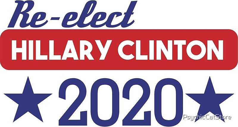 "Re-Elect Hillary Clinton 2020 - Stars" by PsychicCatStore | Redbubble