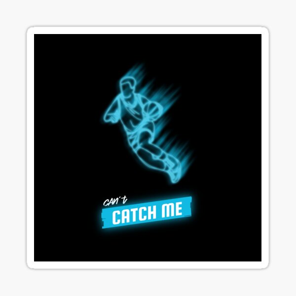 "Can't Catch Me" Sticker by Ironash | Redbubble