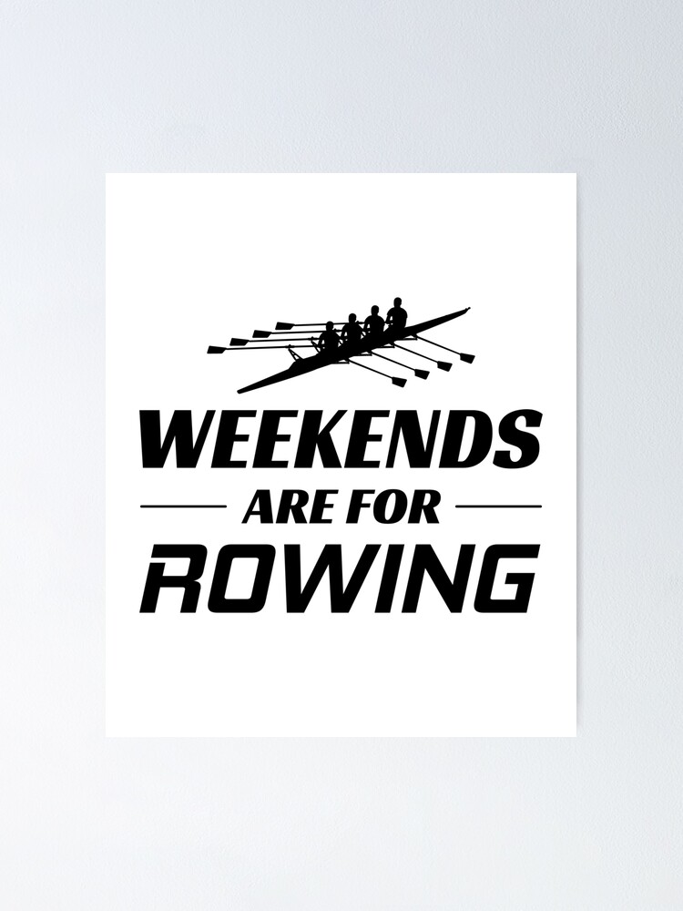 "Crew Rowing Row Team Boat Oar Rower Funny Gift" Poster by TastefulTees ...