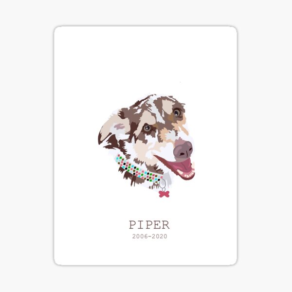 "Piper " Sticker for Sale by juliannagay | Redbubble