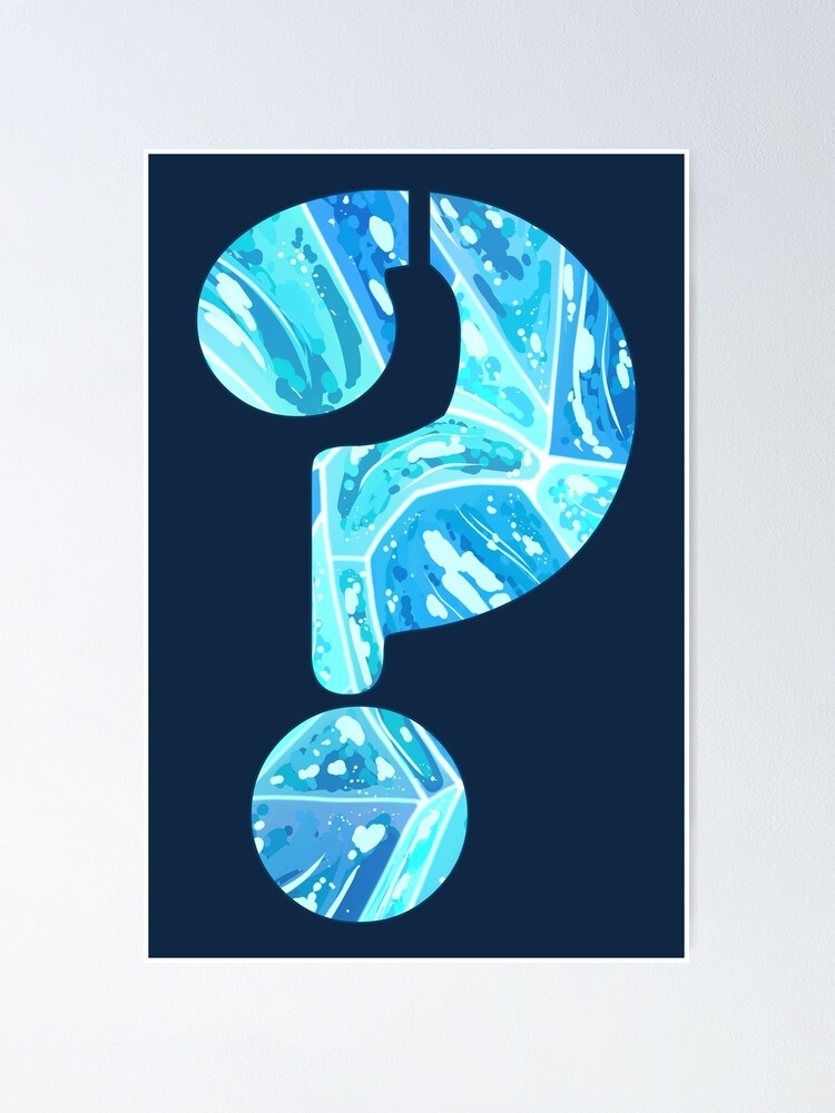 "Ocean Crystal Question Mark" Poster by PocketShadow | Redbubble