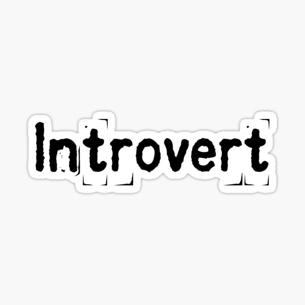 " Introvert " Sticker for Sale by Hoildays | Redbubble