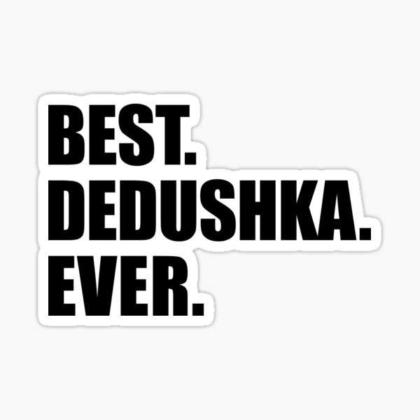 "Best Dedushka Ever Russian Grandfather" Sticker by jaycartoonist ...