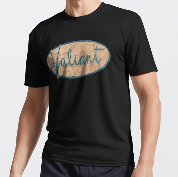 "Be Valiant. Like a 1964 Plymouth Valiant." Active T-Shirt for Sale by ...