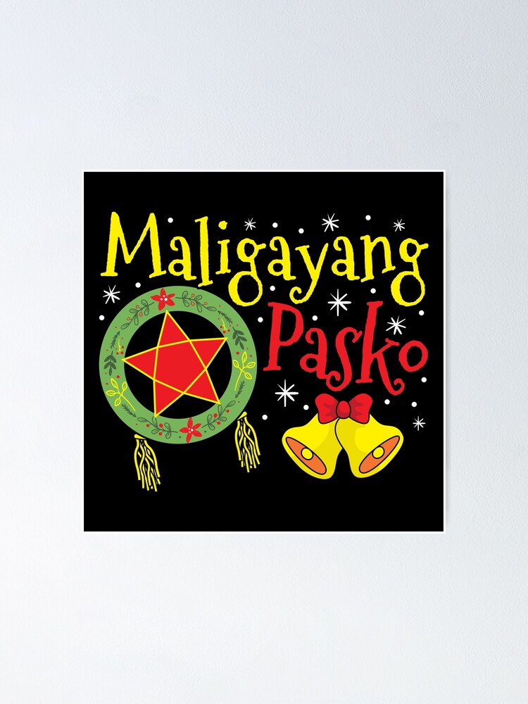 "Philippines Filipino Christmas Maligayang Pasko" Poster for Sale by ...