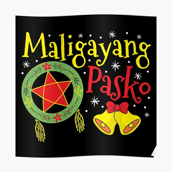 "Philippines Filipino Christmas Maligayang Pasko" Poster for Sale by ...