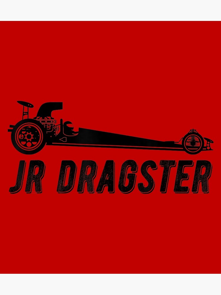"Jr Dragster Racing Car Driving Racer" Poster for Sale by Elisamore ...
